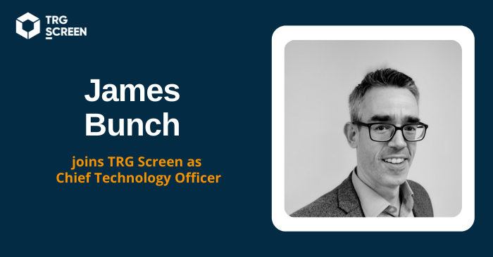 James Bunch joins TRG Screen as Chief Technology Officer